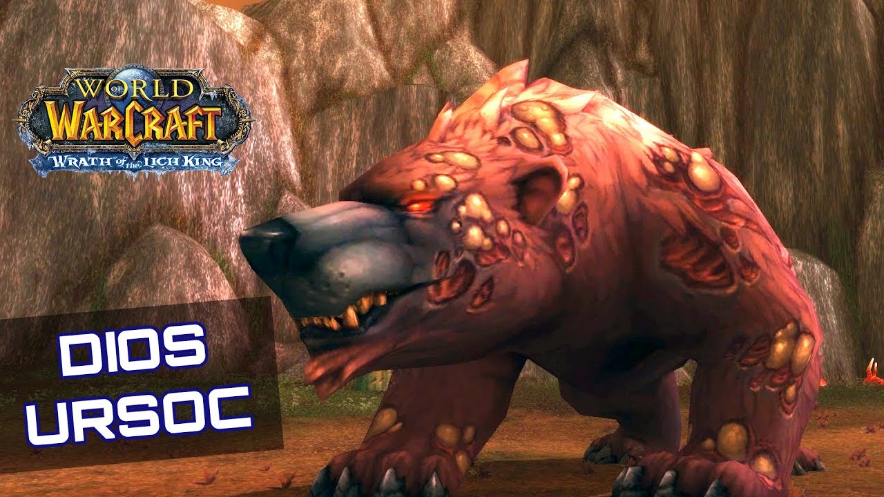 WOW : WRATH OF THE LICH KING | #78 Ursoc, el dios oso | Colinas Pardas ...