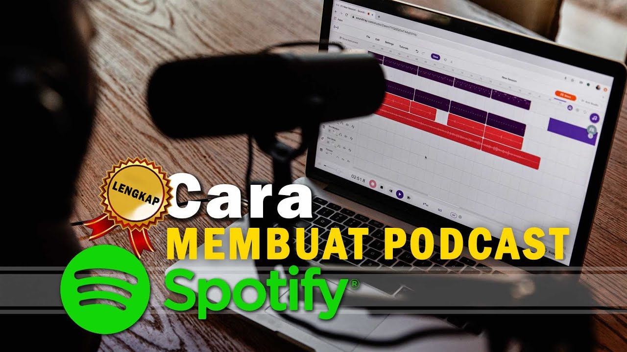 LENGKAP!!! - Cara Membuat Podcast di Spotify Terbaru 2023 - YouTube
