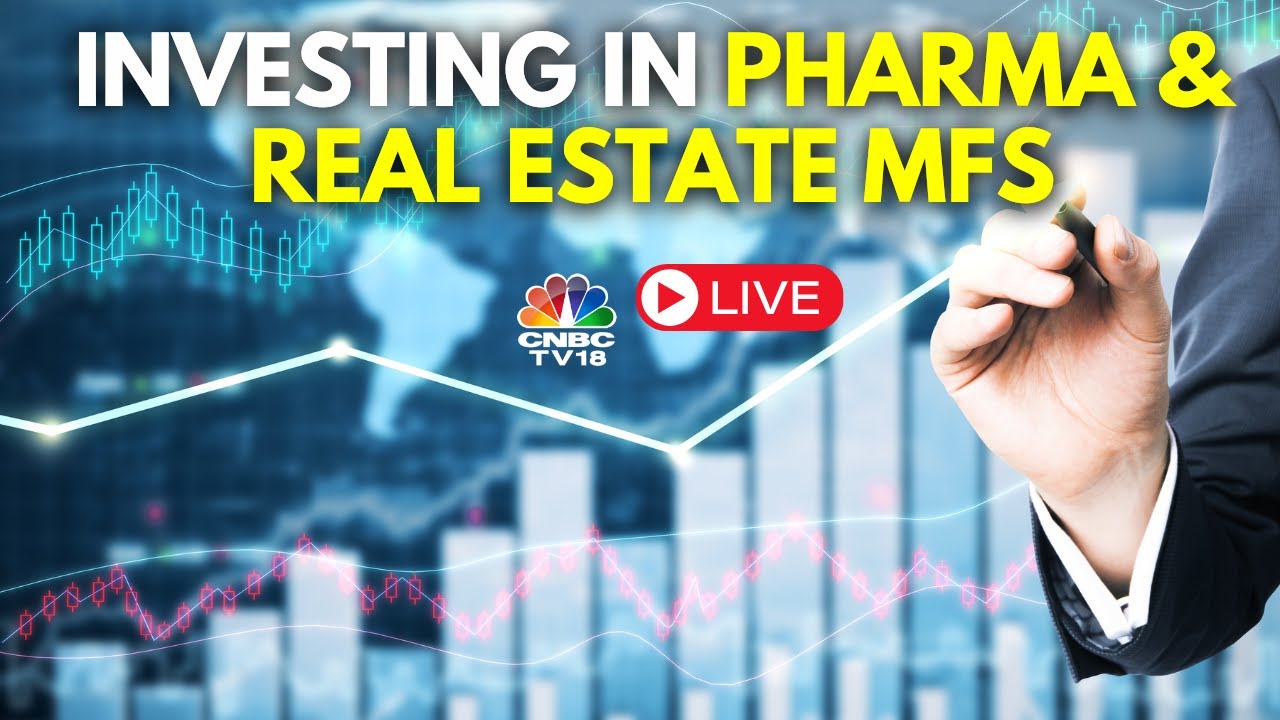 MF Corner LIVE | Investing In Pharma, Real Estate MFs | Balanced ...