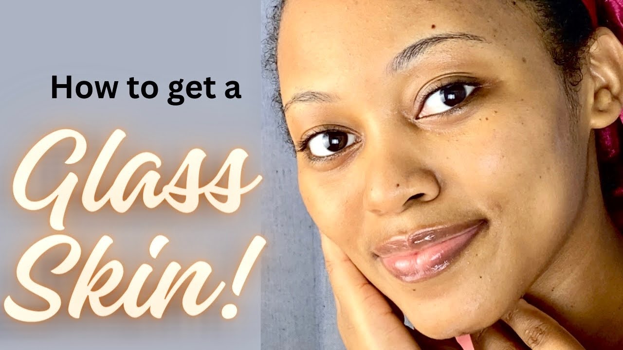 Skincare Routine for GLASS Skin |ULTIMATE SKINCARE ROUTINE - YouTube