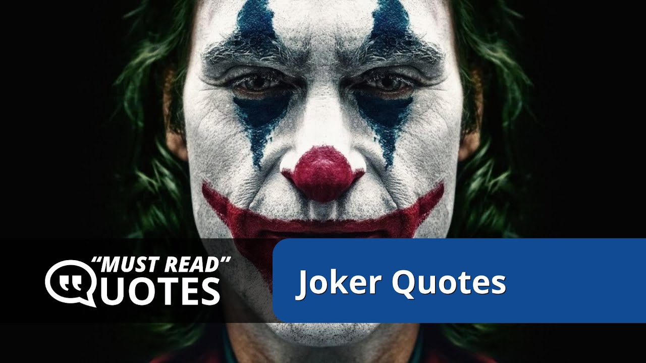 13 Insanely Great Joker Quotes That Have Stuck With Us - YouTube