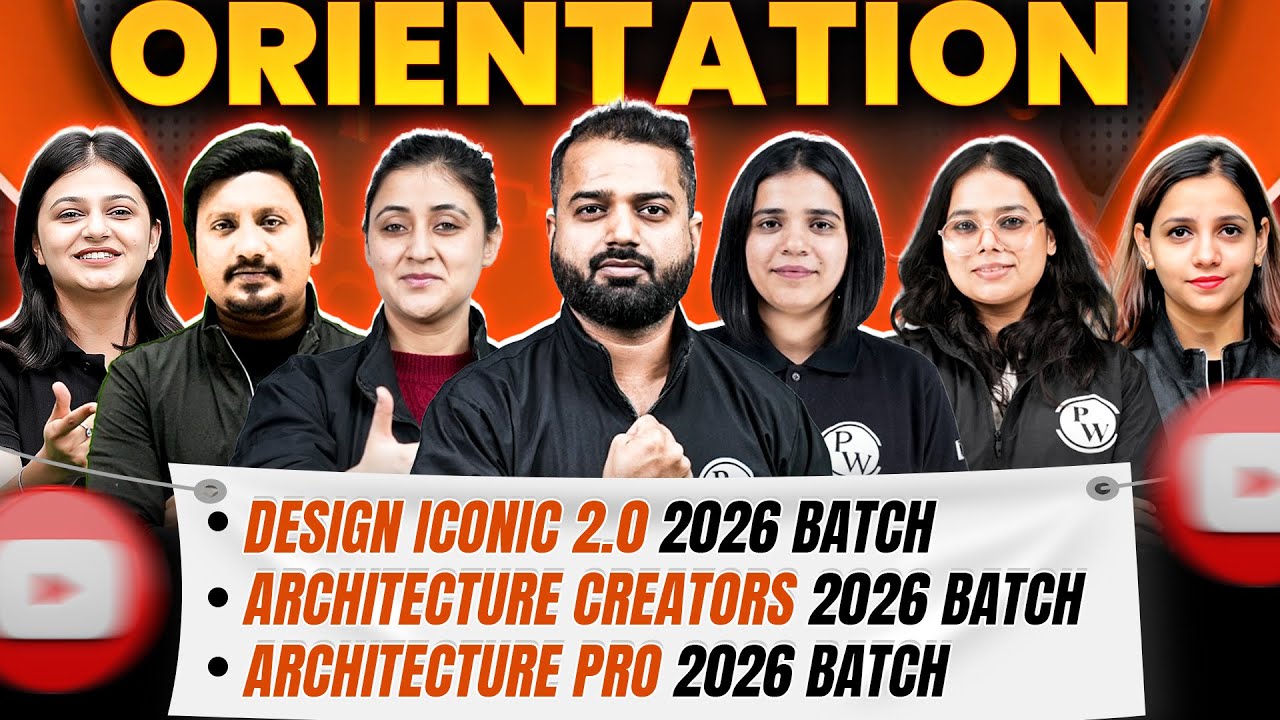 Arch.Creators 2026 & Arch. Pro 2026 & Design Iconic 2.0 2026 Batch LIVE ORIENTATION🎯PW Design ...