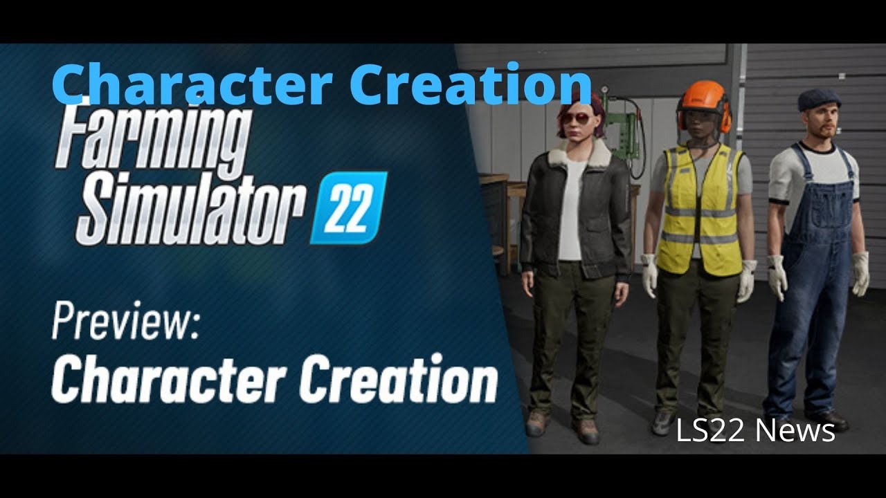 Character Creation | LS22 News | GamingLetsPlay - YouTube