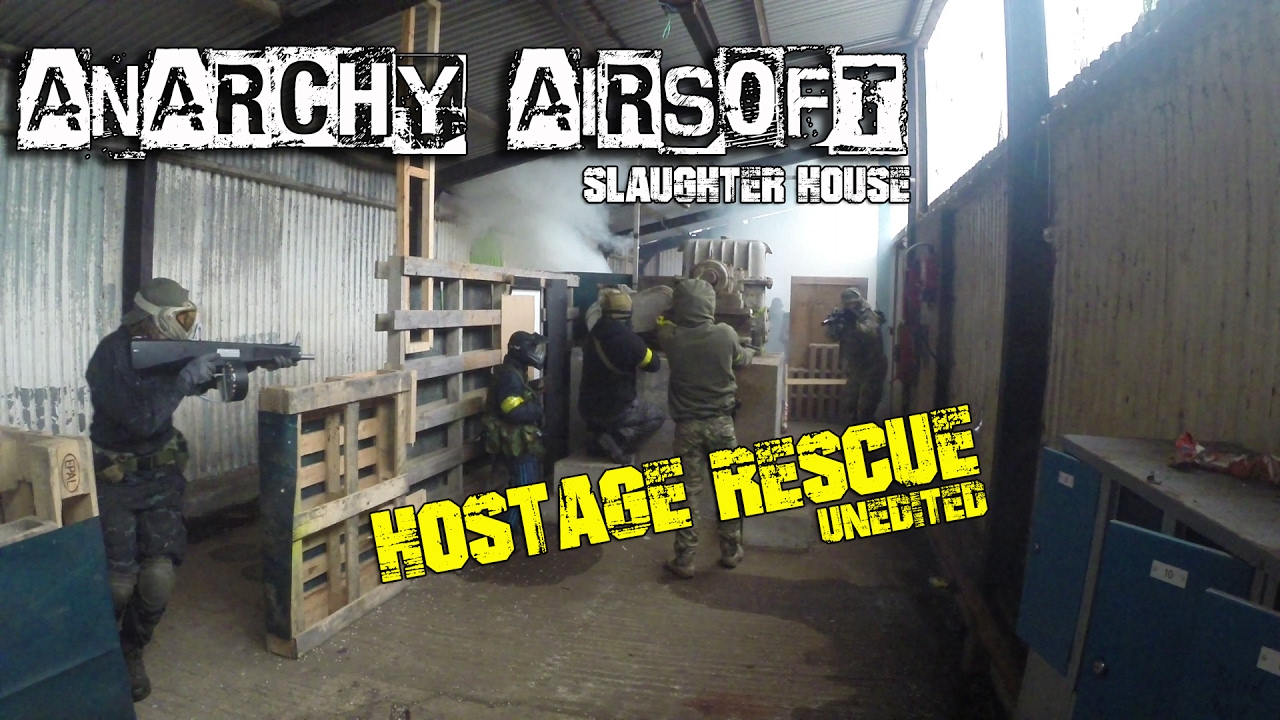 ANARCHY AIRSOFT - HOSTAGE RESCUE - YouTube