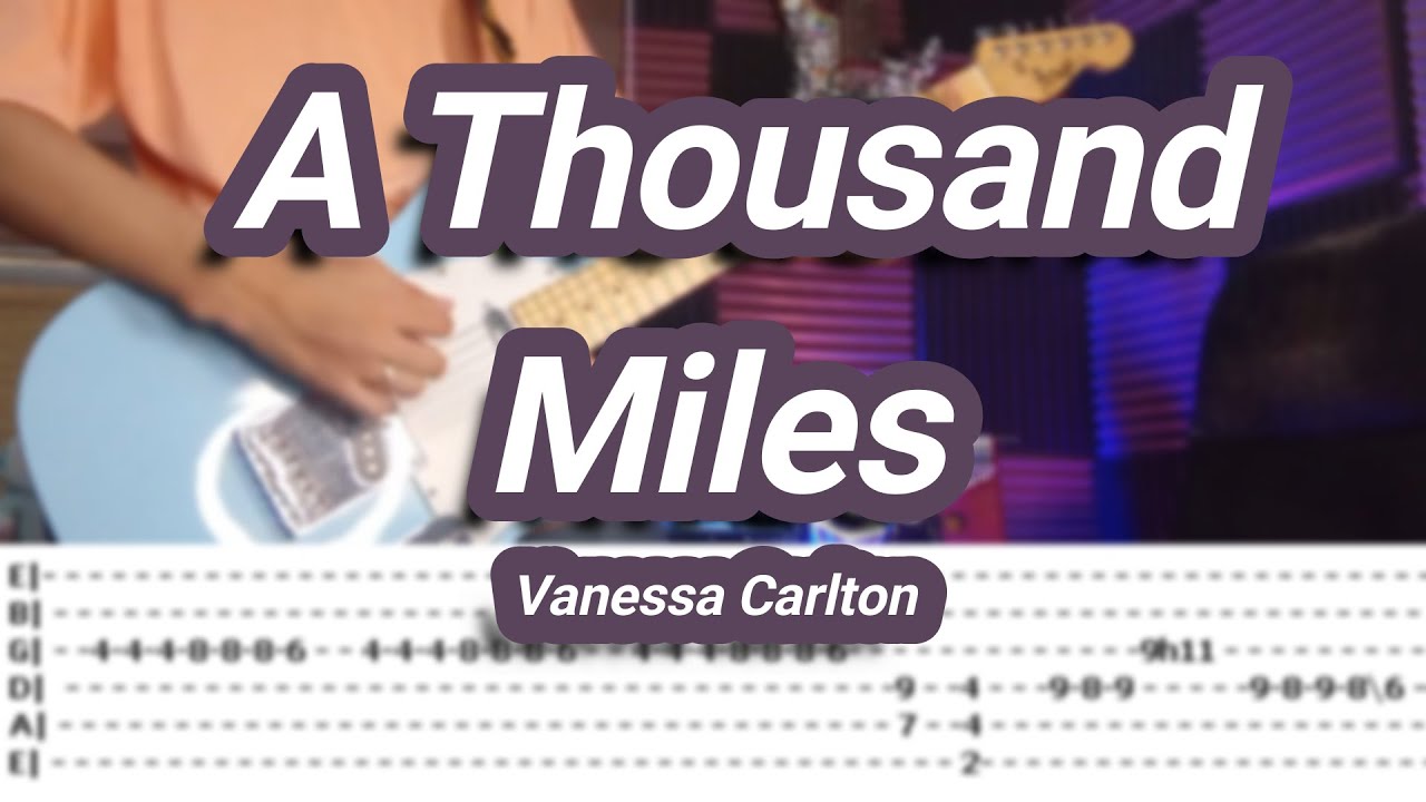 A Thousand Miles |©Vanessa Carlton |【Guitar Cover】with TABS - YouTube