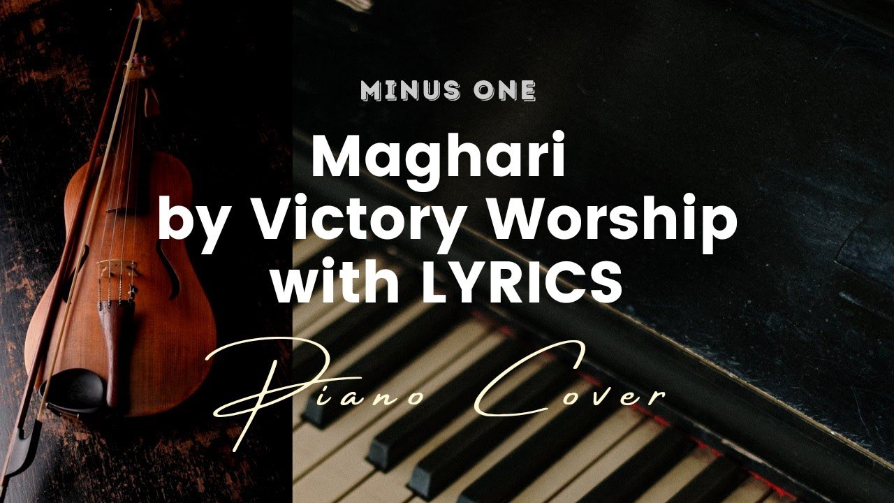 Maghari by Victory Worship - Key of D - Karaoke - Minus One with LYRICS ...