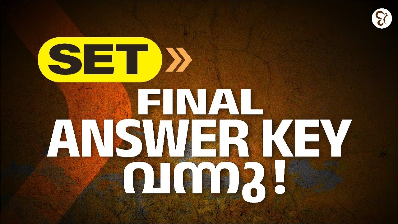 KERALA SET EXAM - FINAL ANSWER KEY OUT 2024 | SET RESULT JULY 2024 ...