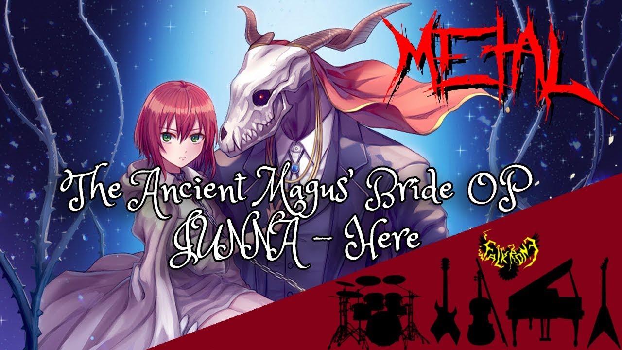 JUNNA - Here (The Ancient Magus' Bride OP Full) (feat. Rena) 【Intense Symphonic Metal Cover ...
