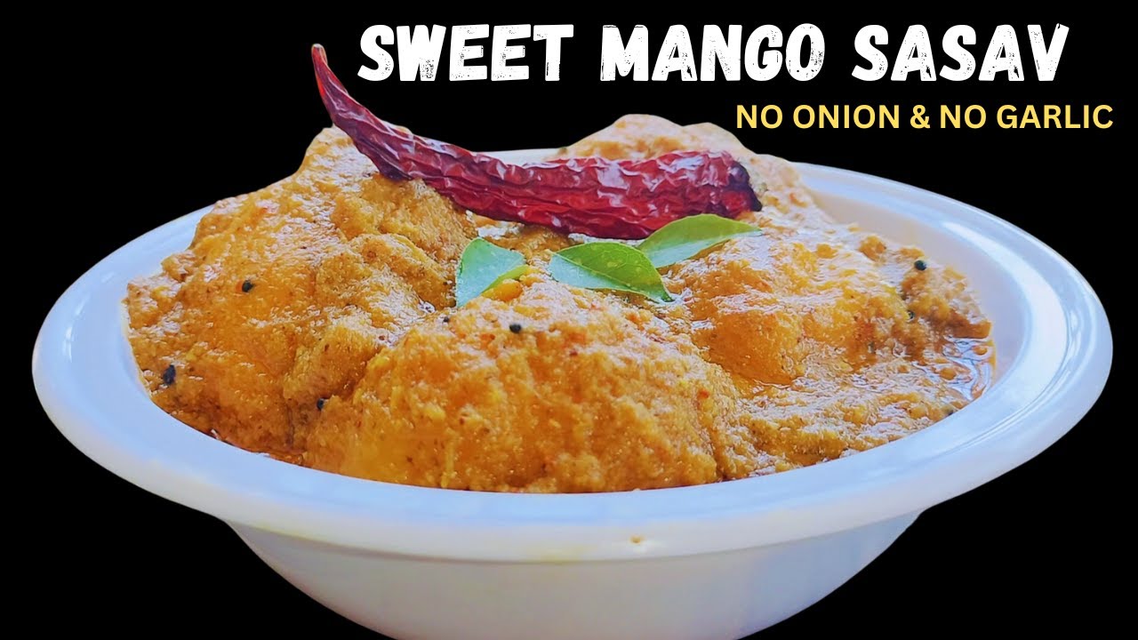 Goan Mango Sasav | Goan Mango Curry | No Onion & No Garlic Recipe ...