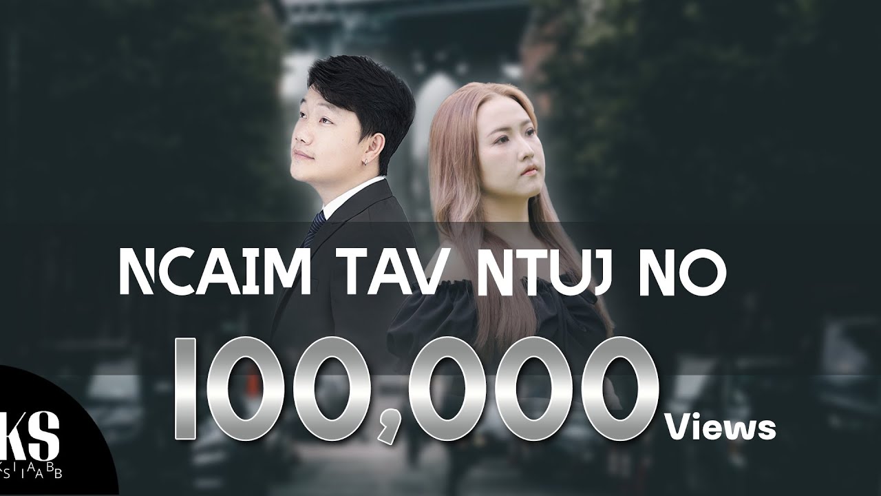 Ncaim Tav Ntuj No - Kiab Vaj Ft. Mang Vang [Official Audio] - YouTube
