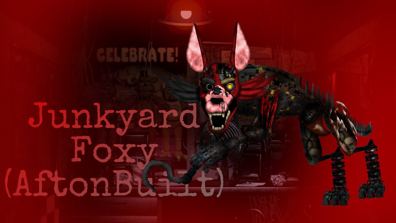 Speed edit: Junkyard Foxy (AftonBuilt) - YouTube