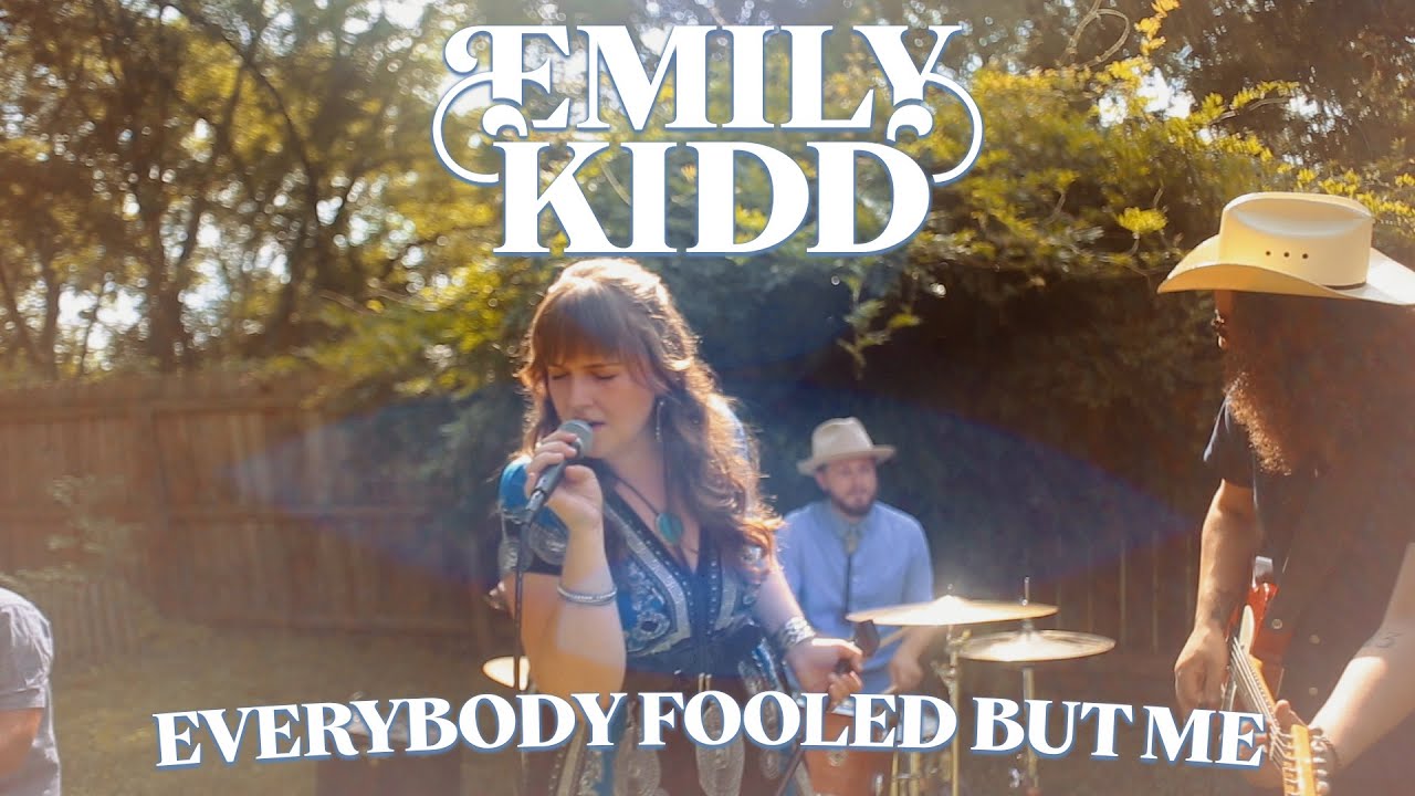 Emily Kidd - "Everybody Fooled But Me" Official Music Video - YouTube
