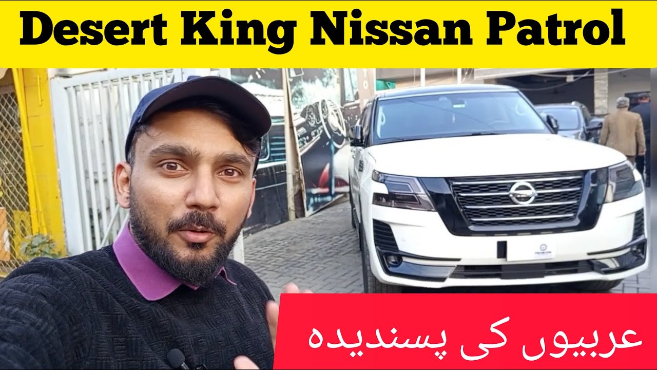 Nissan Patrol Few In Pakistan | UAE'S Favourite Car Now Available In ...