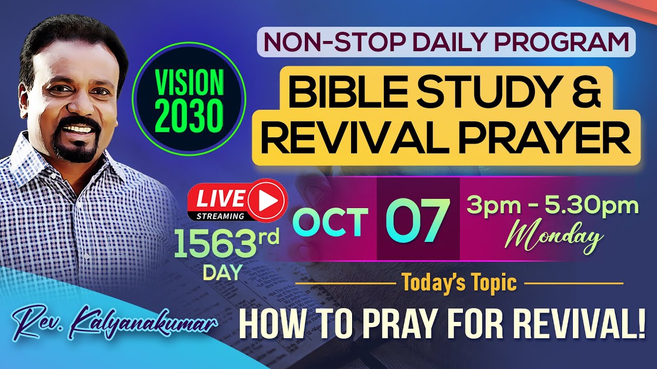 🔴 தமிழ் LIVE | BIBLE STUDY & REVIVAL PRAYER | Day 1563 | Rev. Kalyan ...
