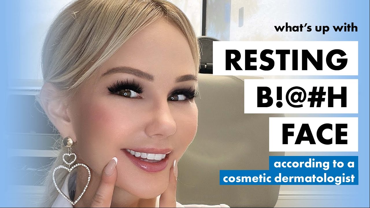 Resting B!@#H Face!? Here's how to treat it with a cosmetic ...