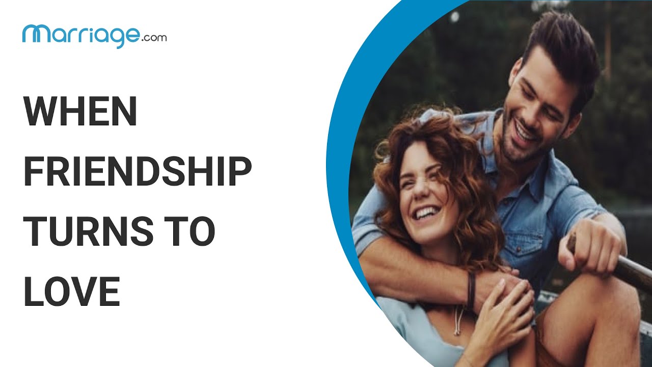 What Are the Signs a Friendship Is Turning Into Love? | Marriage.com ...