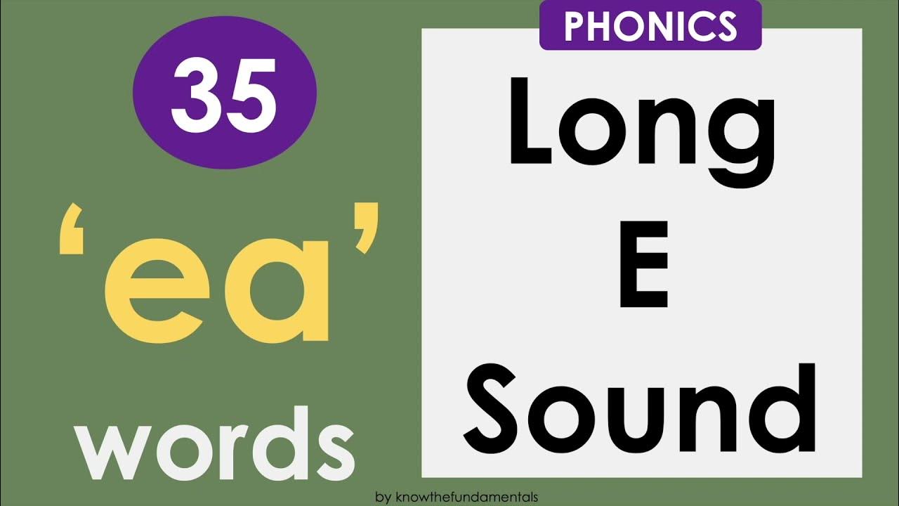 long e sound ea words | ea words with long e sound | ea words phonics ...