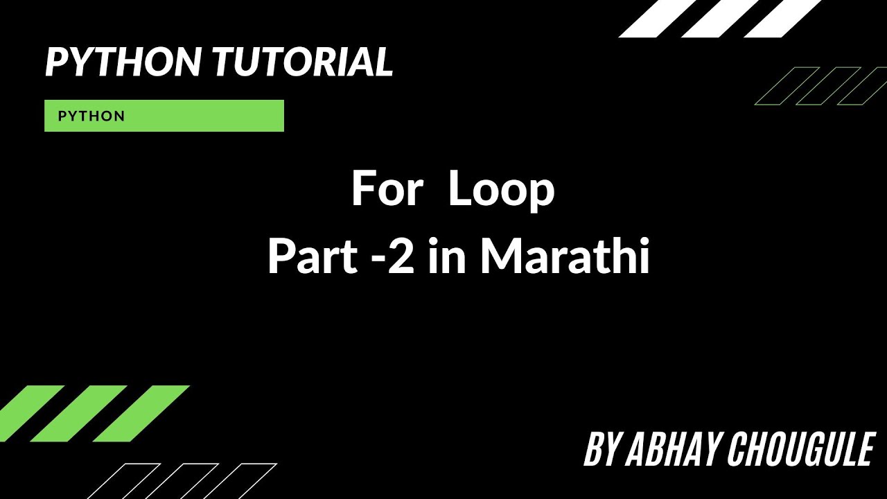 Part 2 For Loop and If Else #marathi #python - YouTube