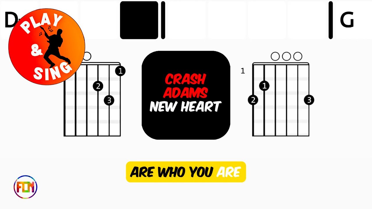 Crash Adams - New Heart | Scrolling Guitar Chords & Lyrics - YouTube Music
