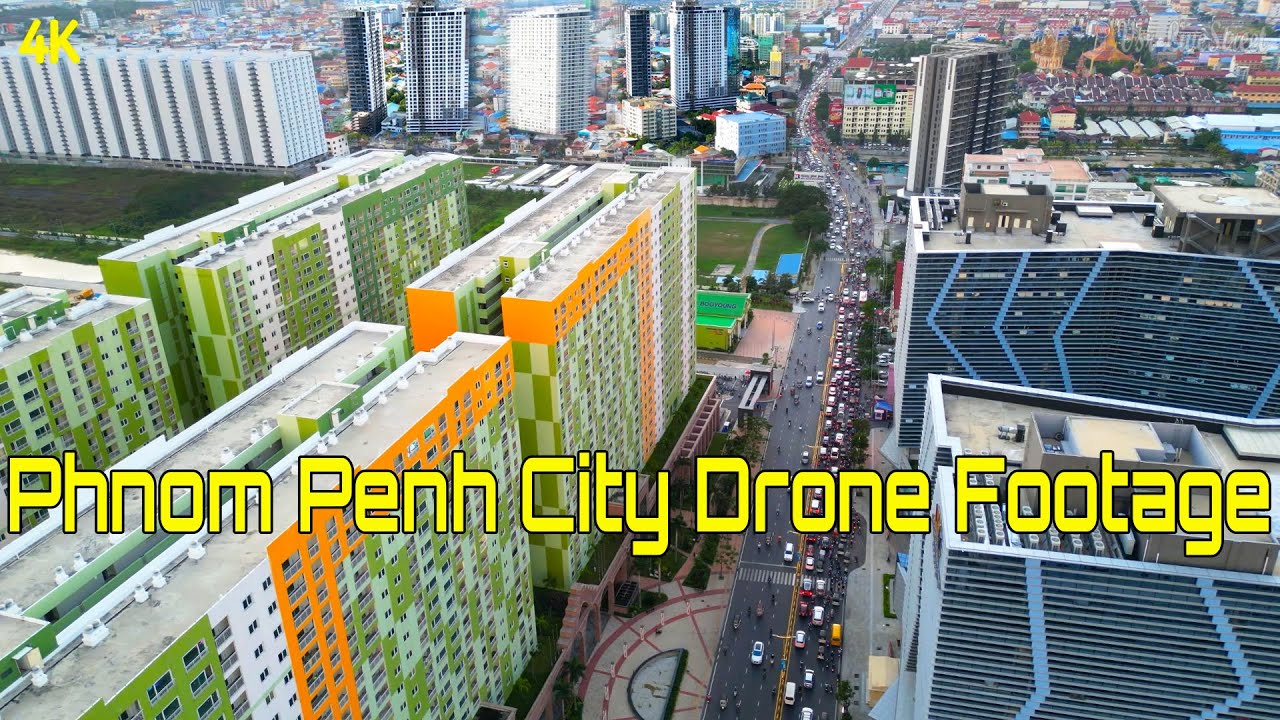 Drone Footage Best Viewing Of Phnom Penh Capital City Cambodia - YouTube