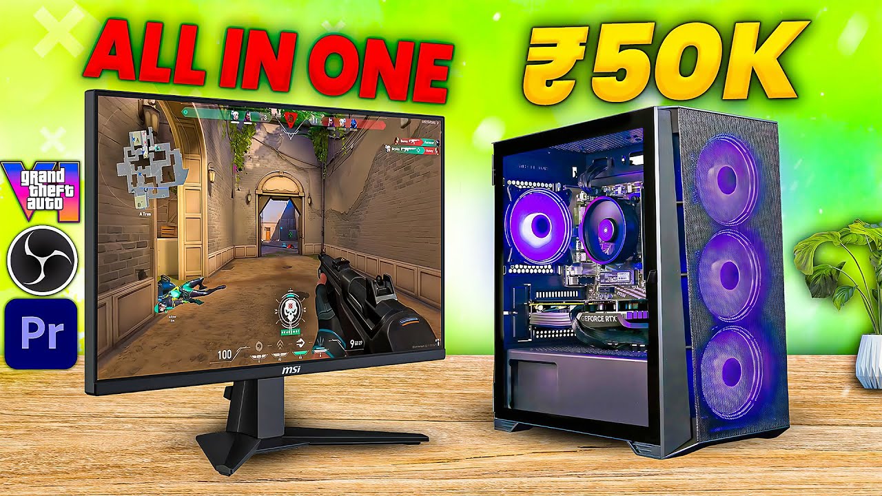 Build This ₹50,000 PC for Gaming, Editing & Streaming | Best Value! 🔥 ...