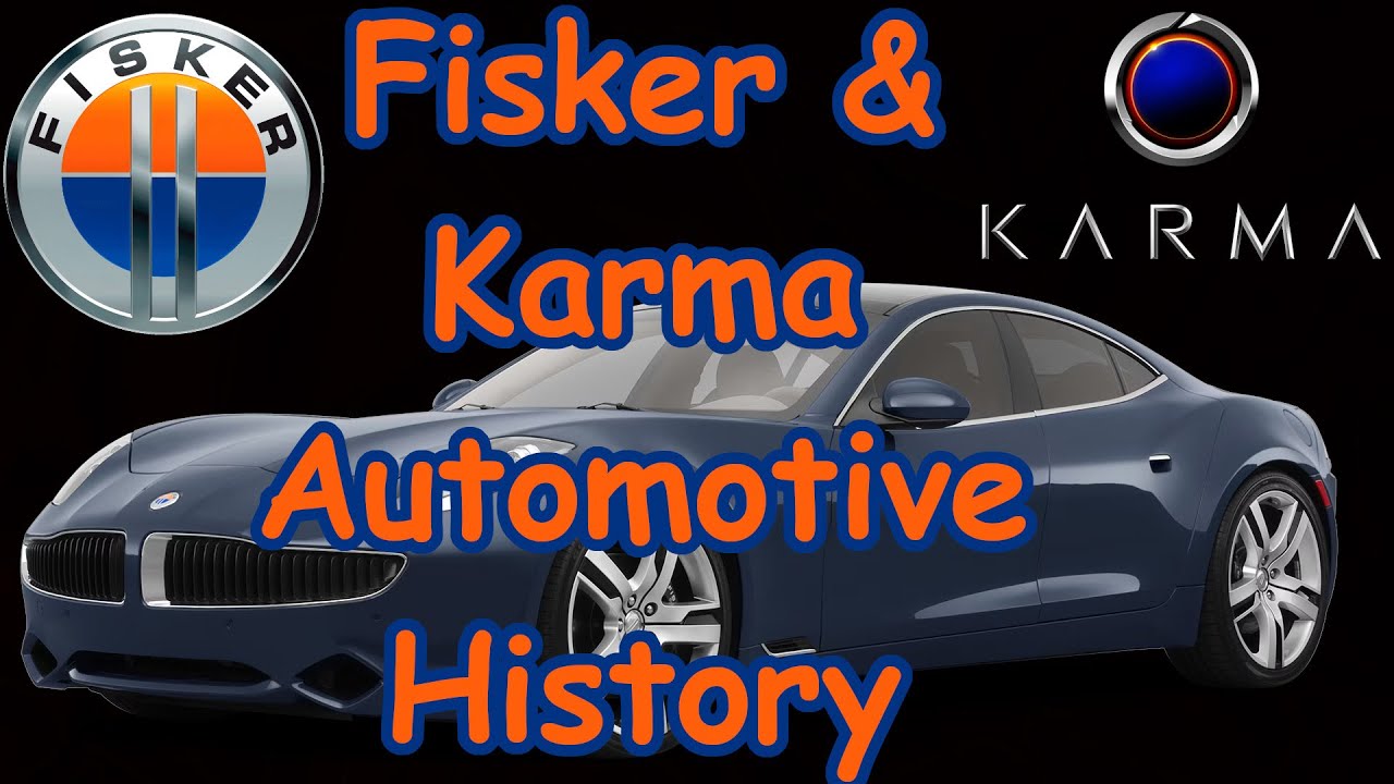Fisker & Karma Automotive History - YouTube