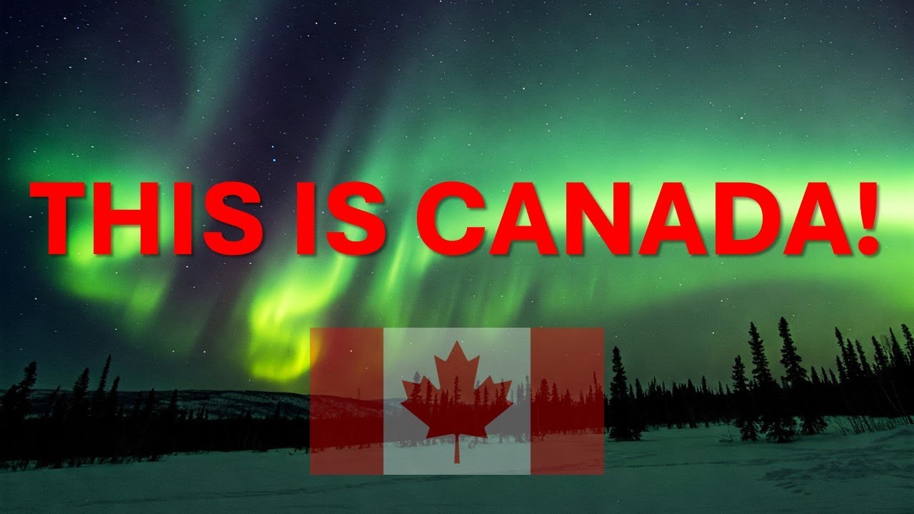 This is Canada! - YouTube