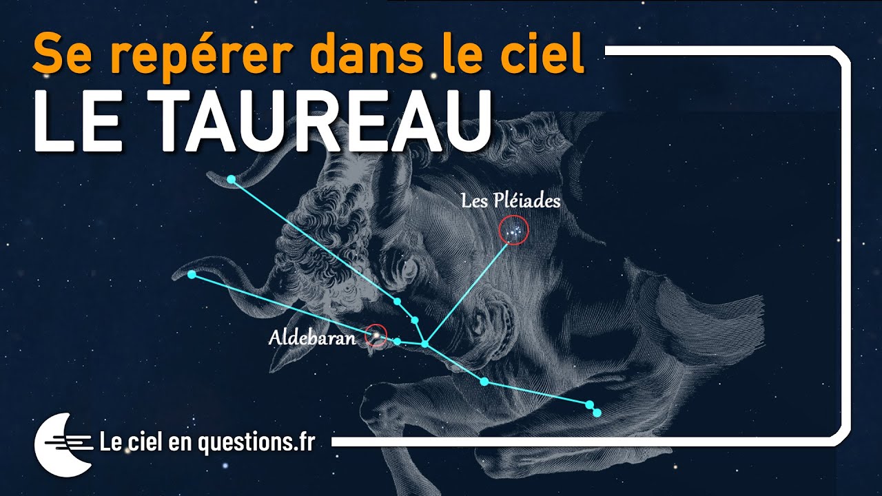 ⭐ CONSTELLATION DU TAUREAU - YouTube