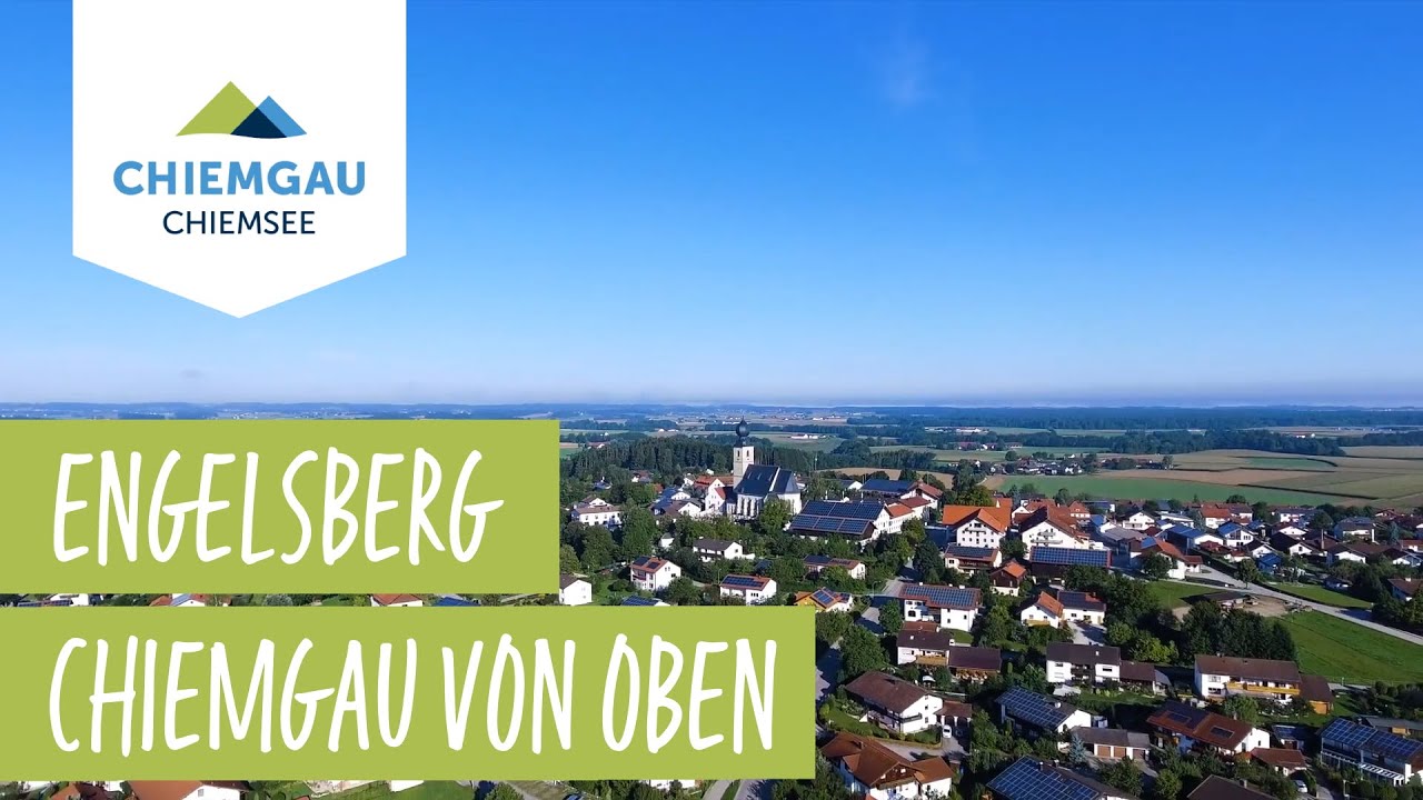 Engelsberg Chiemsee-Chiemgau Drohnenaufnahme - YouTube