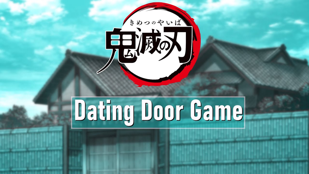 Dating Door Game - Demon Slayer | KnY | - YouTube