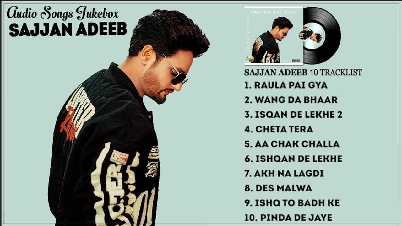 SAJJAN ADEEB New Song 2023 | Best Of SAJJAN ADEEB All Songs 2023 ...
