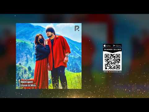 Uzmir & Mira - Qani-qani | Узмир & Мира - Кани-кани (AUDIO)
