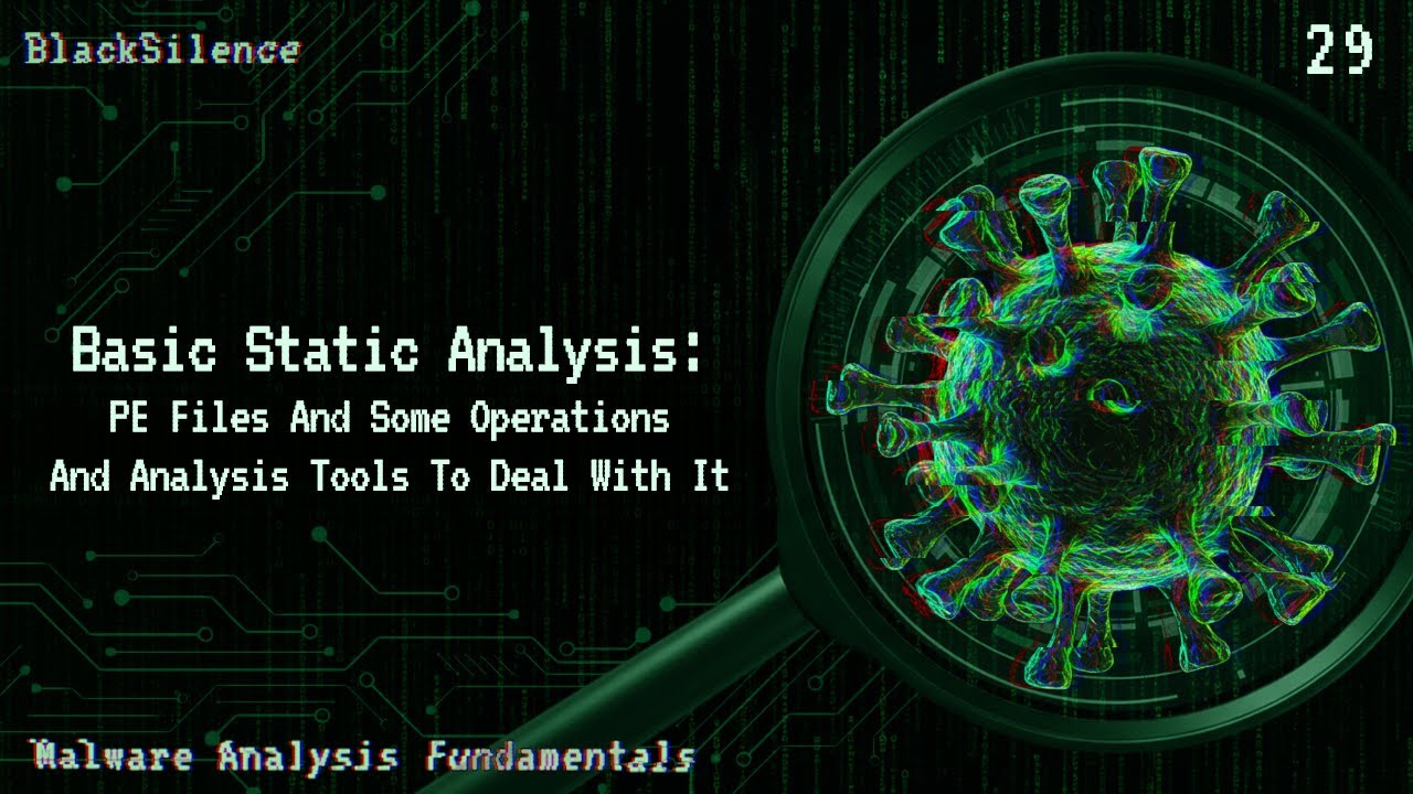 29- Basic Static Analysis : PE Files And Some Operations And Tools To ...