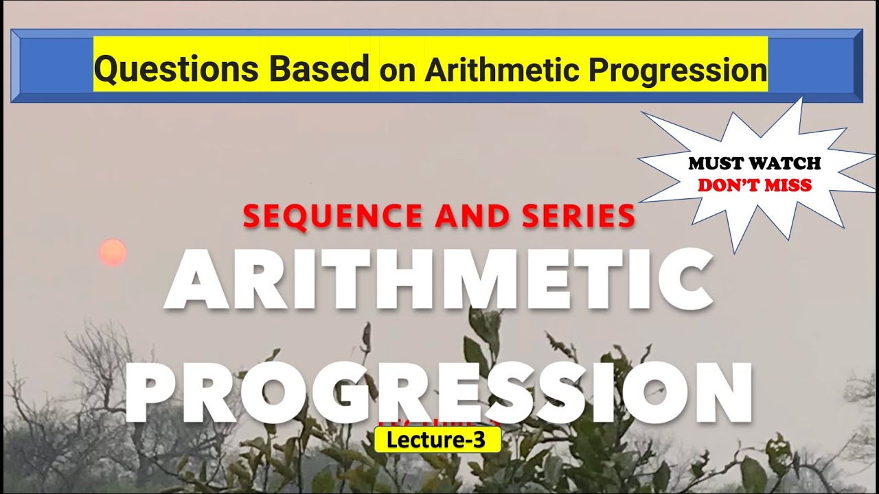 Arithmetic Progression Best Problems | Sequence, Series and Progression ...