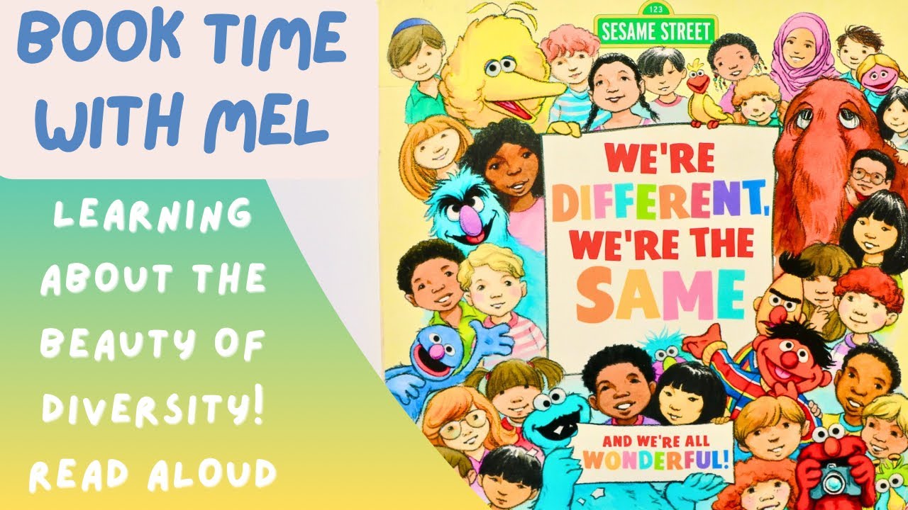 Sesame Street - We're Different We're the Same And We're All Wonderful ...