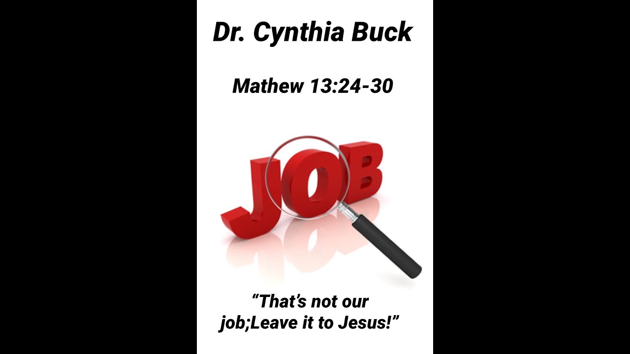 Dr. Cynthia Buck, "That's not our job; Leave it to Jesus! - YouTube