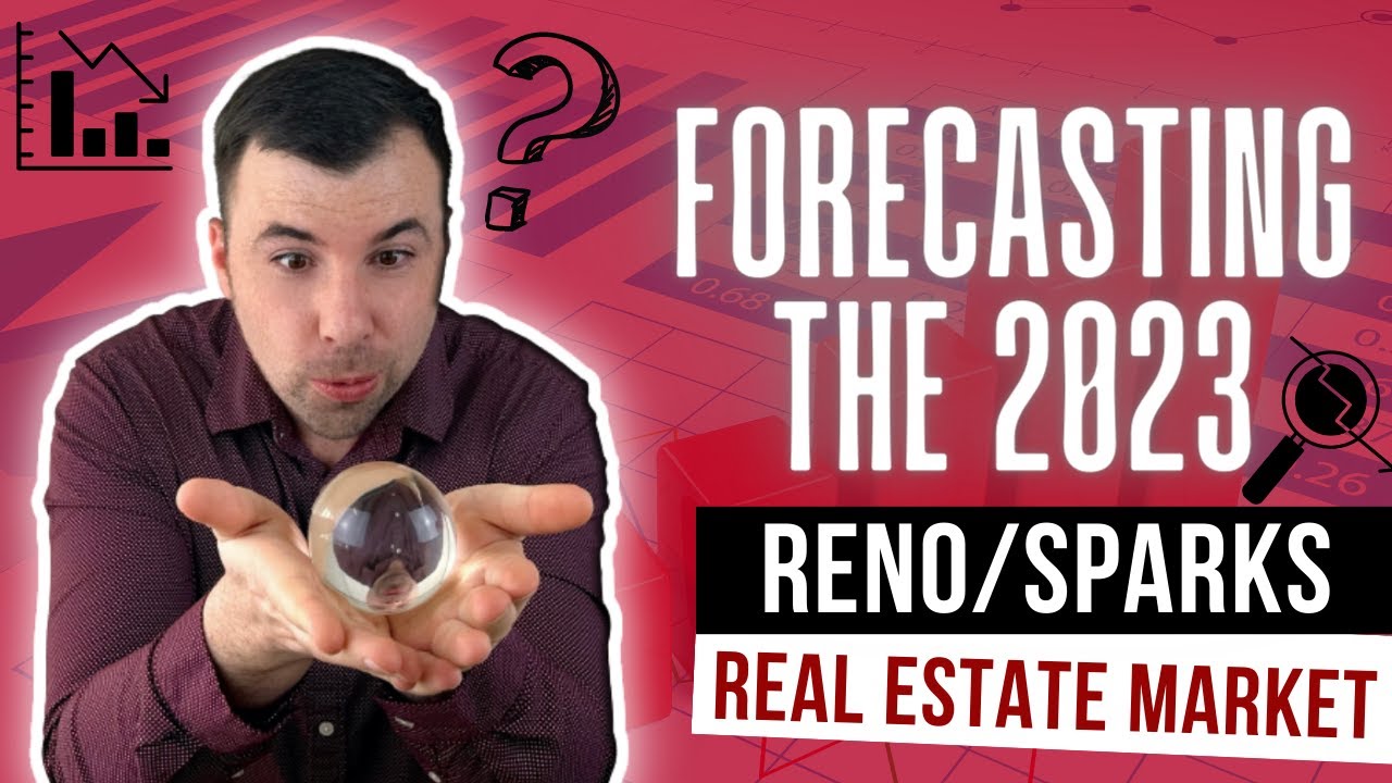 2023 Reno/Sparks Real Estate Market Forecast - YouTube