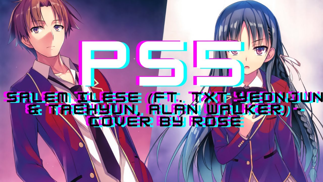PS5 - SALEM ILESE (FT. TXT YEONJUN (연준) & TAEHYUN (태현), ALAN WALKER ...
