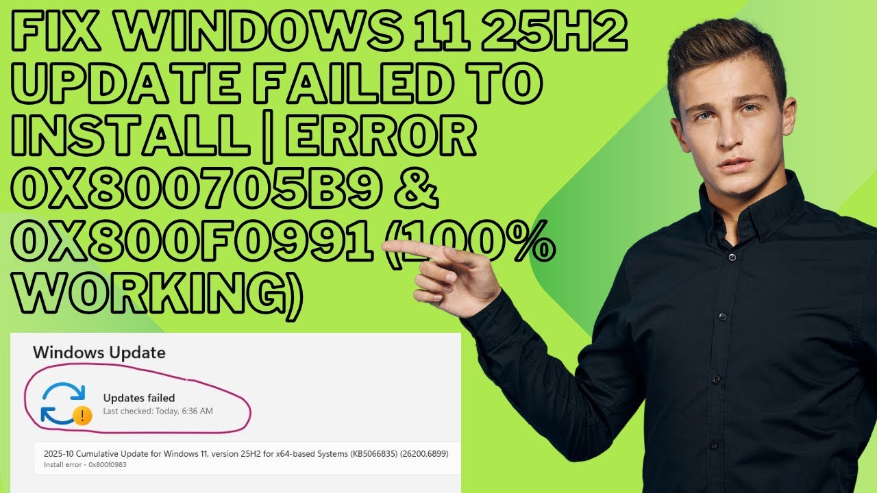 Fix Windows 11 25H2 Update FAILED to Install | Error 0x800705b9 ...