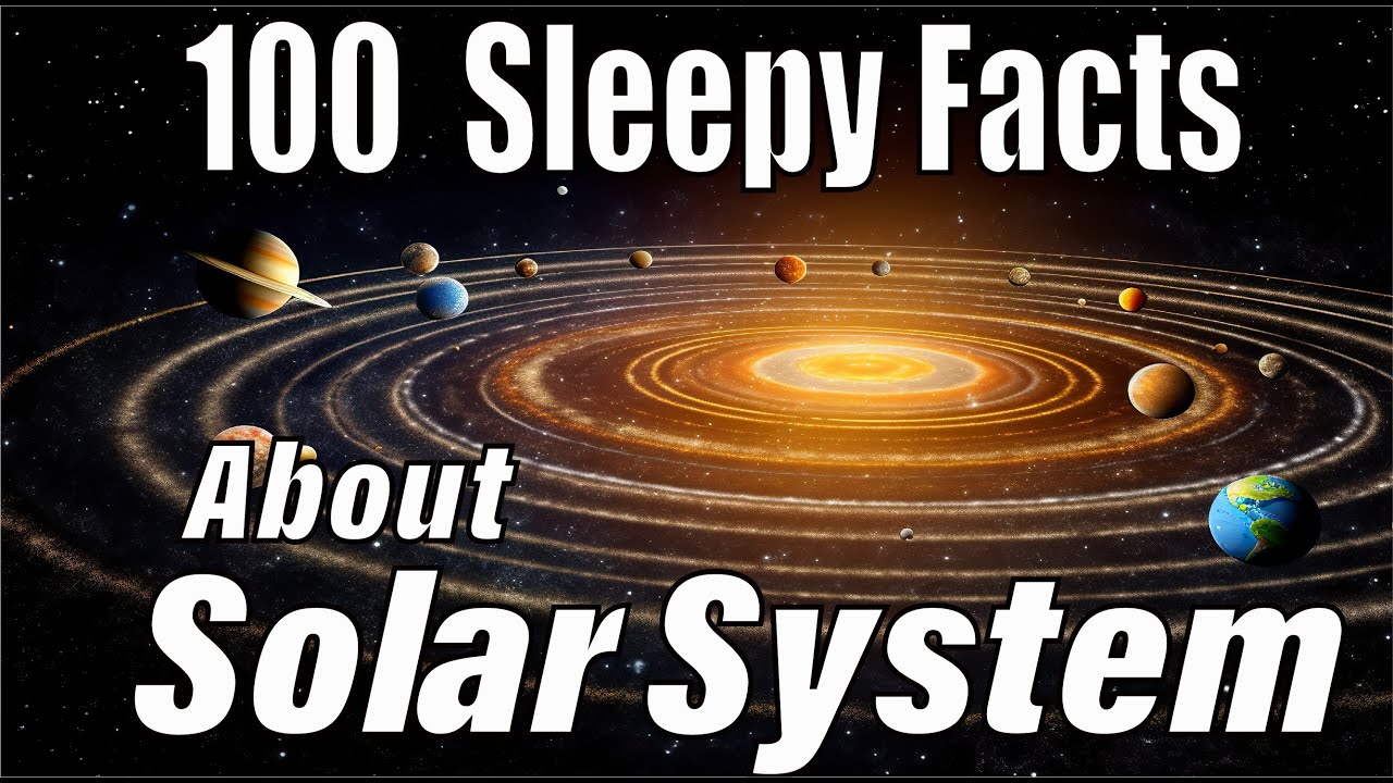 The Most Sleepy Facts About Solar Systems to Fall Asleep To 🌌😴 - YouTube