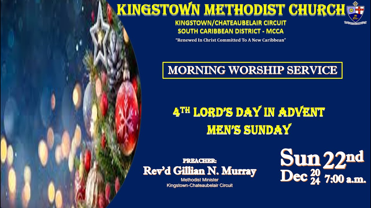 Kingstown Methodist Church, Sunday Morning Worship Service, December 22 ...