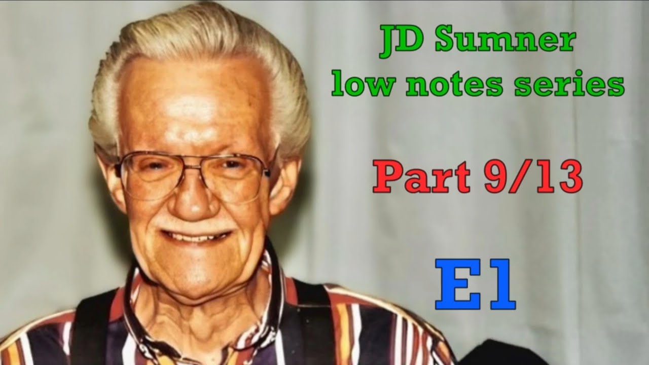 JD Sumner E1 Compilation (Low notes series Part 9/13) - YouTube
