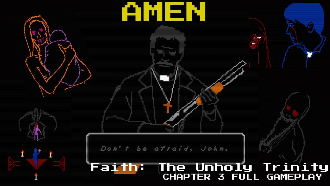 Faith: The Unholy Trinity - Chapter 3 Full Gameplay (Secret Bosses ...