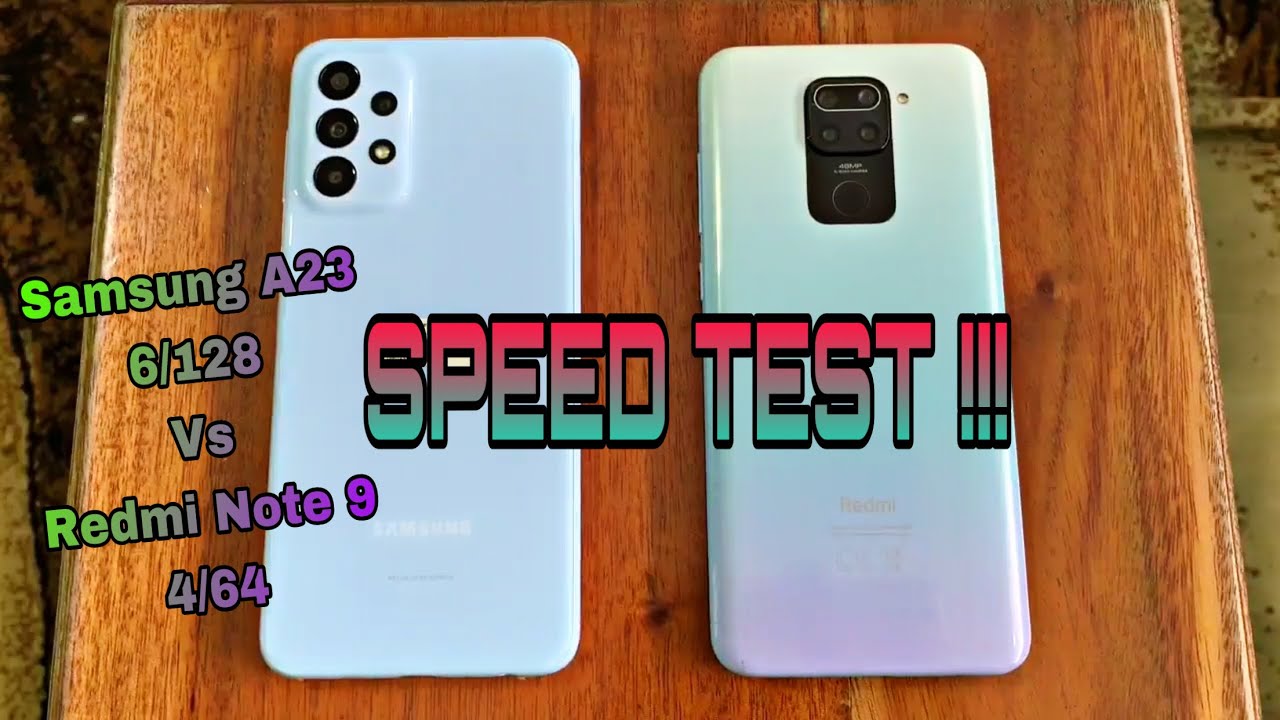 Samsung A23 vs Redmi Note 9 ,speed test - YouTube