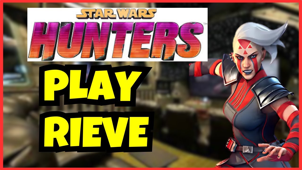 Master Rieve in Star Wars: Hunters | Ultimate Gameplay Guide! - YouTube