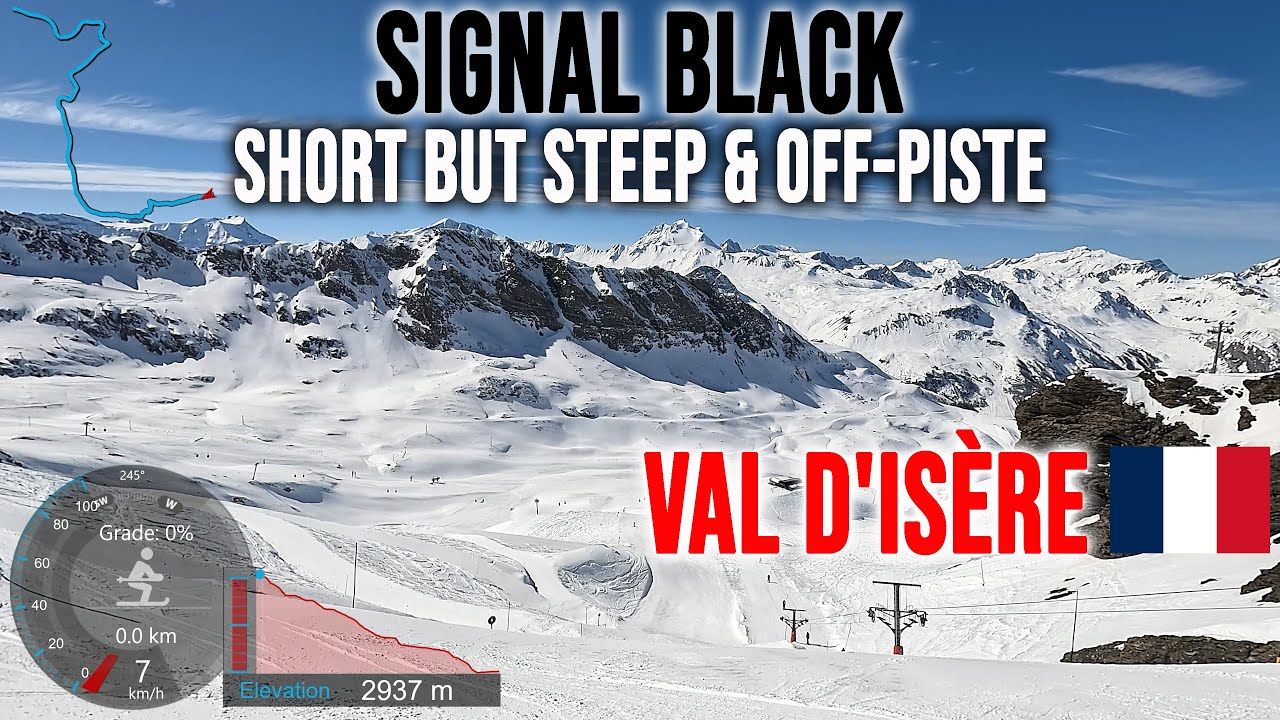 [4K] Skiing Val d'Isère, Signal Black to Le Fornet - Short, Steep & Off ...
