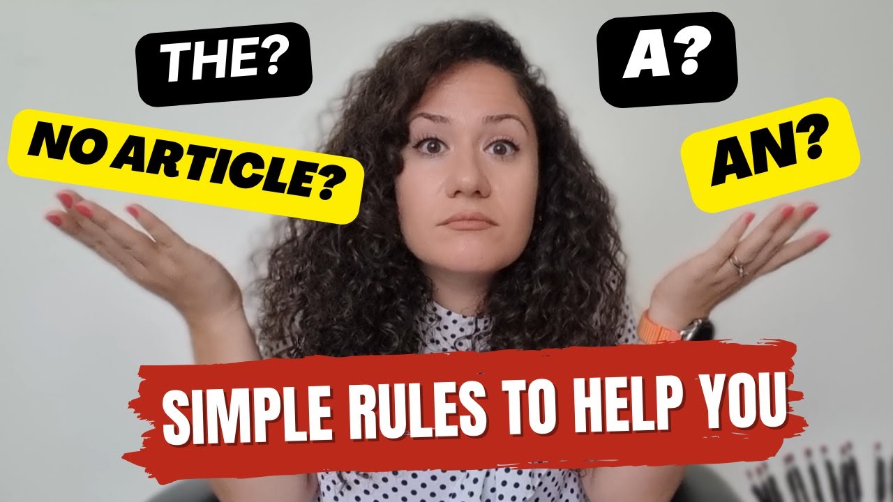 A? An? The? or No Article? Learn the Rules Easily! - YouTube