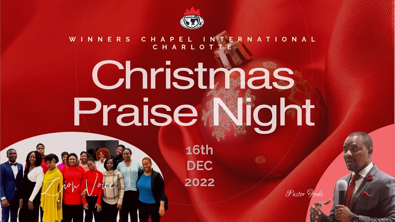 ANNUAL CHRISTMAS PRAISE NIGHT | DECEMBER 16 2022 | WCI CHARLOTTE - YouTube