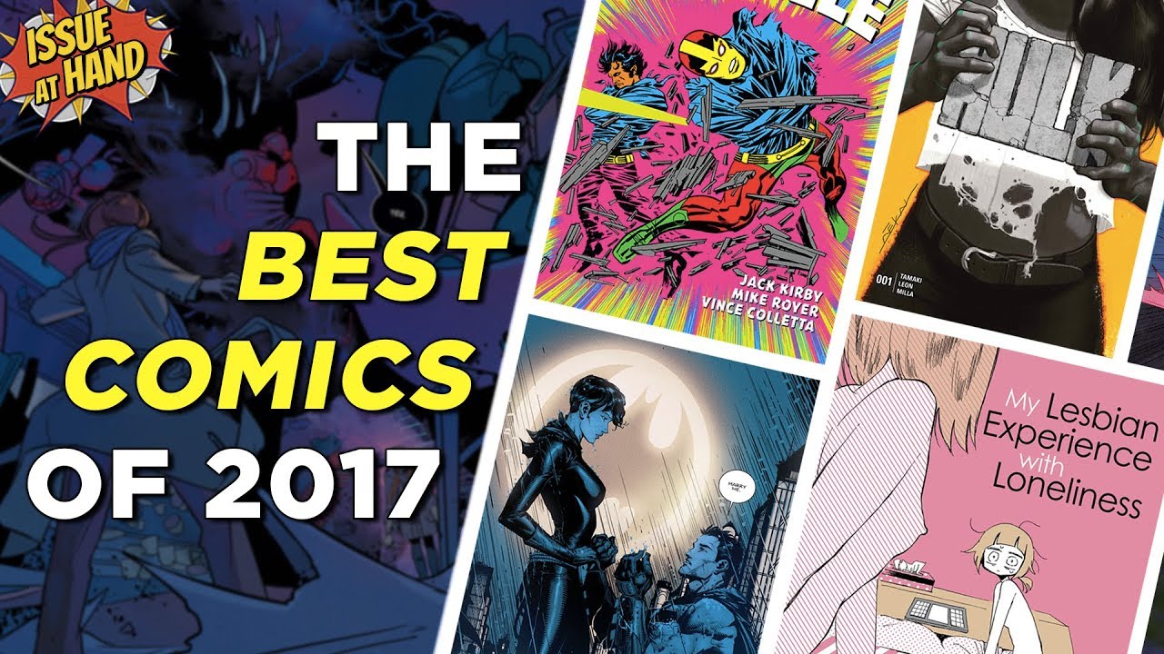 The Best Comics & Comic Events of 2017 — Issue At Hand, Episode 25 ...