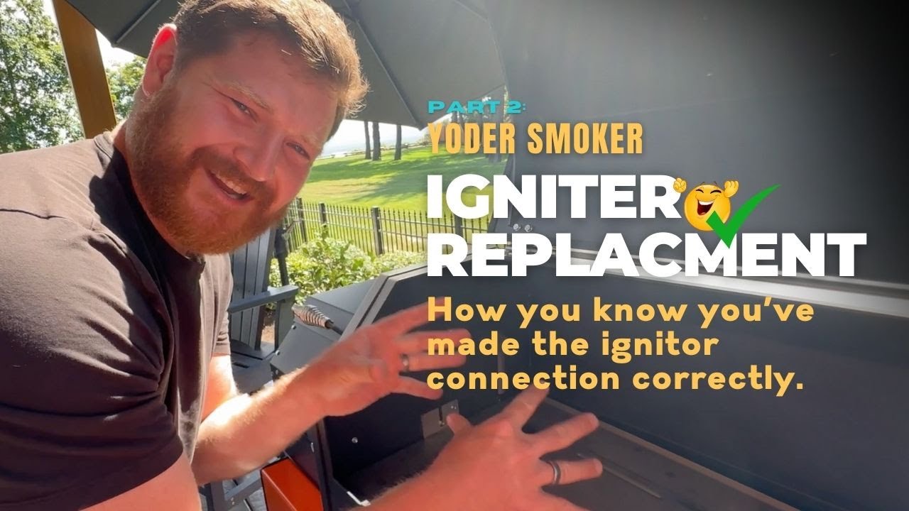Yoder Smoker's Deep Dive & Ignitor Replacement: PART 2 - YouTube